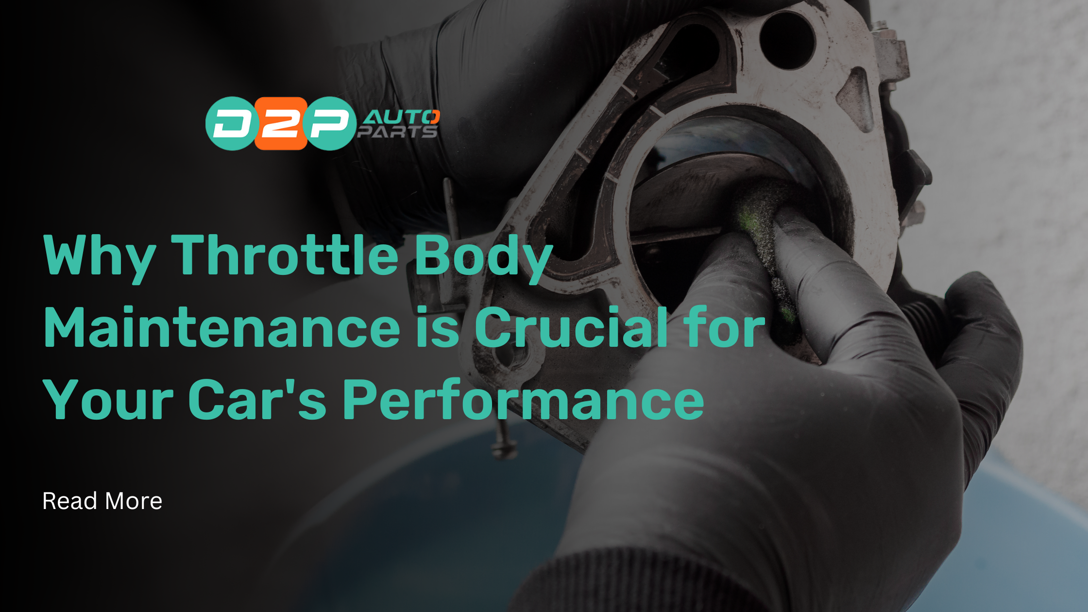 Why Throttle Body Maintenance is Crucial for Your Car's Performance ...